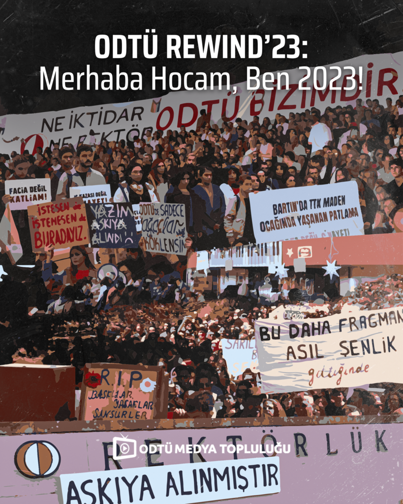 ODTÜ REWIND’23: Merhaba Hocam, Ben 2023! - Yaz Hocam!